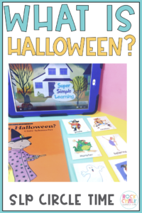 “What is Halloween?” Circle Time